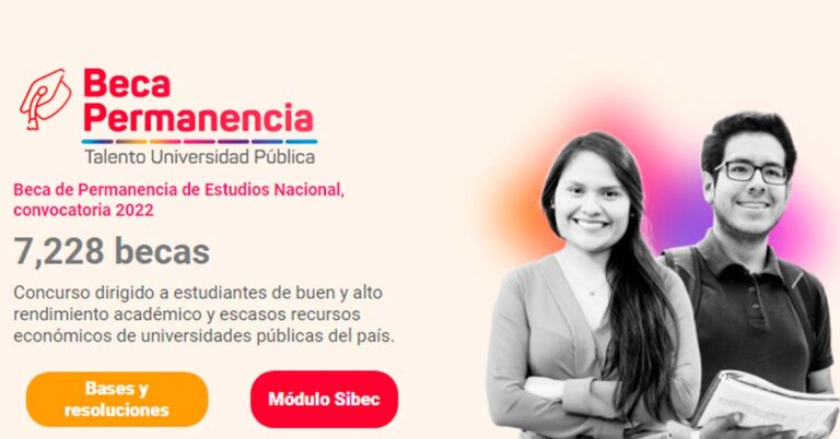 BECA PERMANENCIA 2022: Bases, requisitos, beneficios, etc