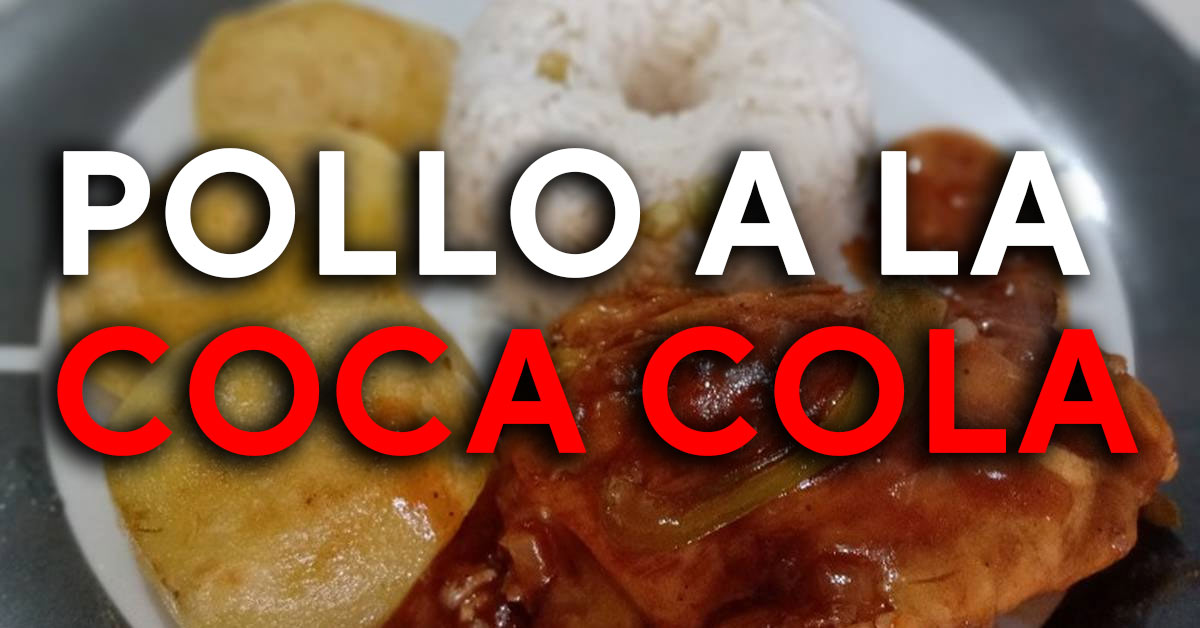 Receta del día: Pollo a la coca cola