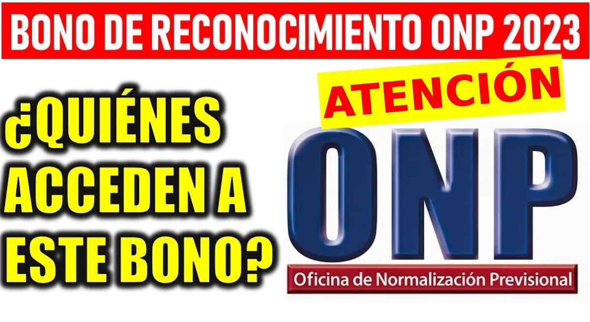 Bono de Reconocimiento ONP: ¿Quiénes serán los beneficiarios y qué falta para que entre en vigencia?