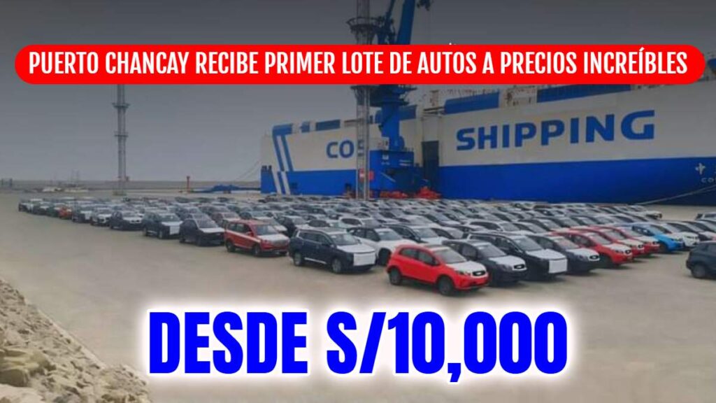 Puerto Chancay: Inicia importación de Vehículos desde China a Precios ...